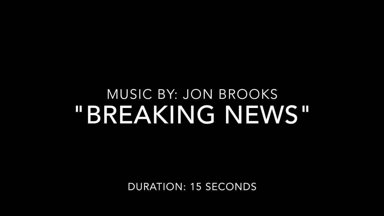 BREAKING NEWS - Jon Brooks - Dramatic Orchestral Music - News Theme ...