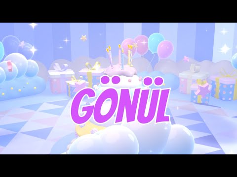 İyi ki Doğdun Gönül (Kişiye Özel Çocuk Doğum Günü Şarkısı) Full Versiyon