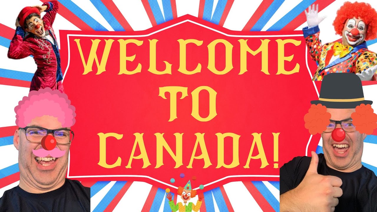 Canadian Government - Is it a Clown Show? - YouTube