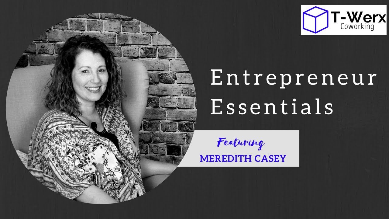 Entrepreneur Essentials with Jeff Kikel presents EPMG, Meredith Casey ...