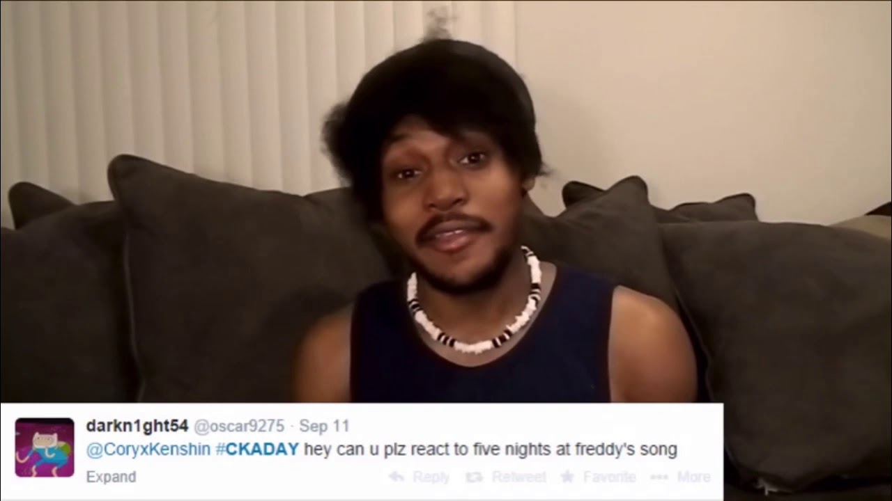 Hey Cory can you plz react to the five nights at freddys song #CKAday ...