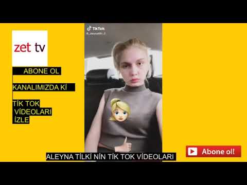 Yeni Tik Tok Videoları #AleynaTilki
