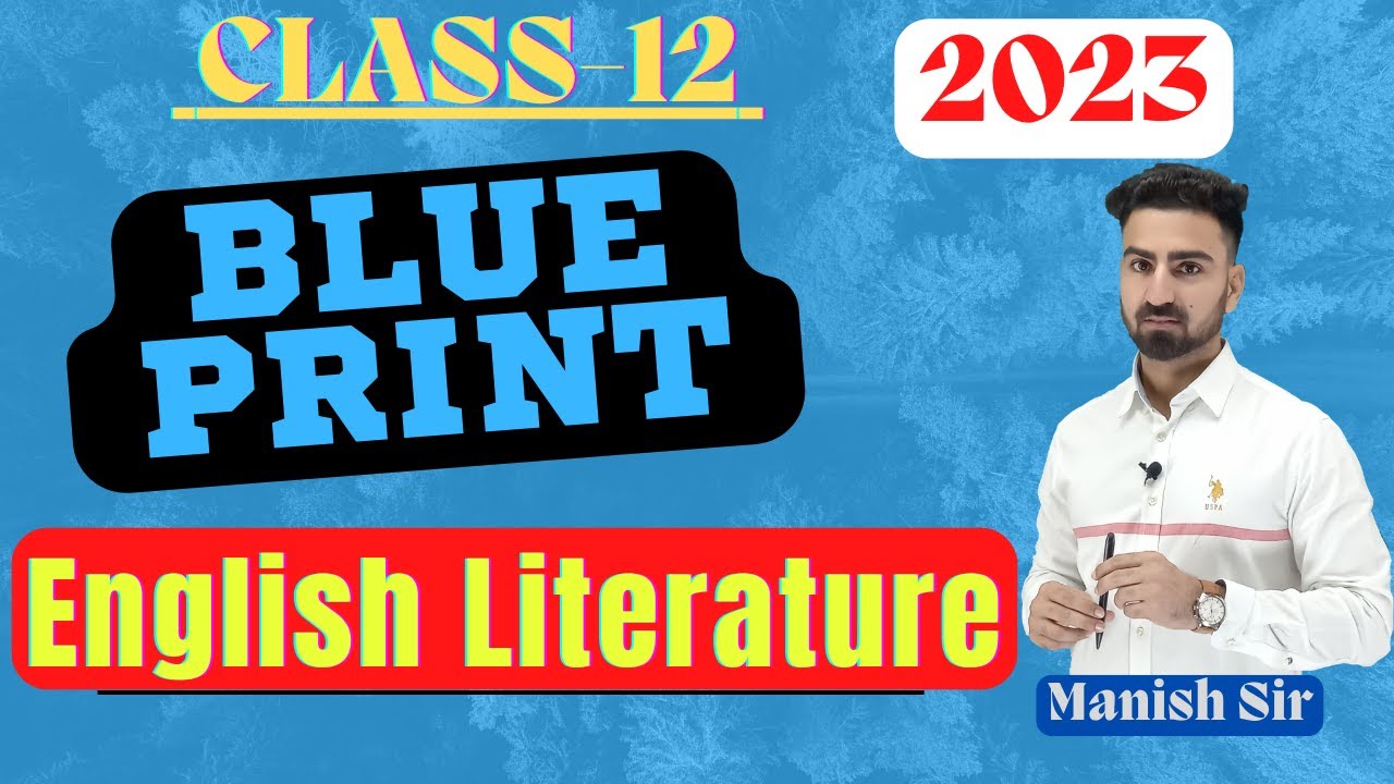 English Literature का Blueprint || समझे बिल्कुल Easy तरीके से || Class ...