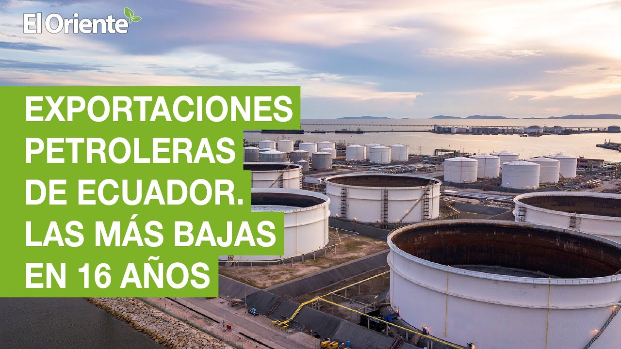 Podcast Noti Oriente: Exportaciones petroleras de Ecuador, en su nivel ...