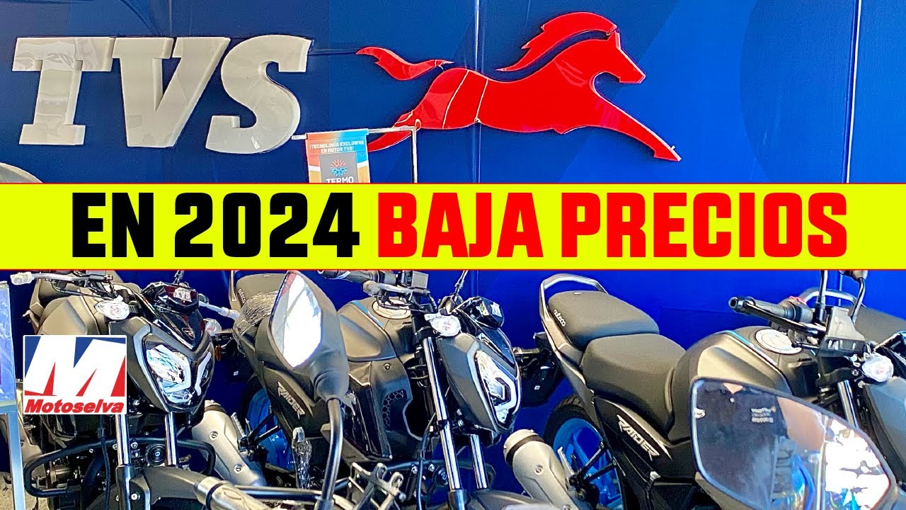 TVS BAJA PRECIOS MOTOS EN 2024! APROVECHA Y COMPRA EN MOTOSELVA - YouTube
