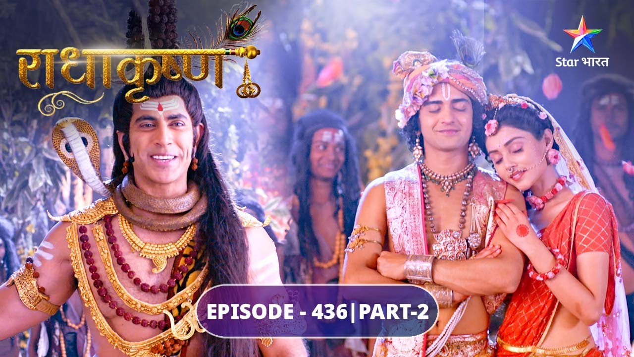 RadhaKrishn | Radha ke divya swaroop ke darshan | EPISODE-436 Part 2 ...