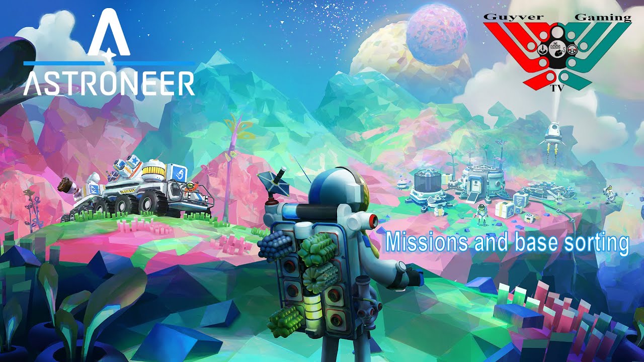 Astroneer ¦ Episode 2 More missions - YouTube