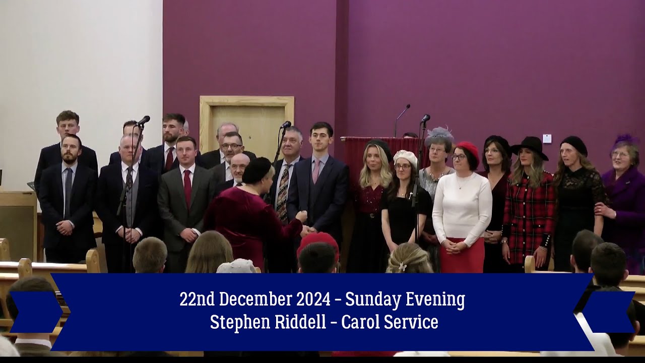 Carol Service - Stephen Riddell - 22/12/24 - PM - YouTube