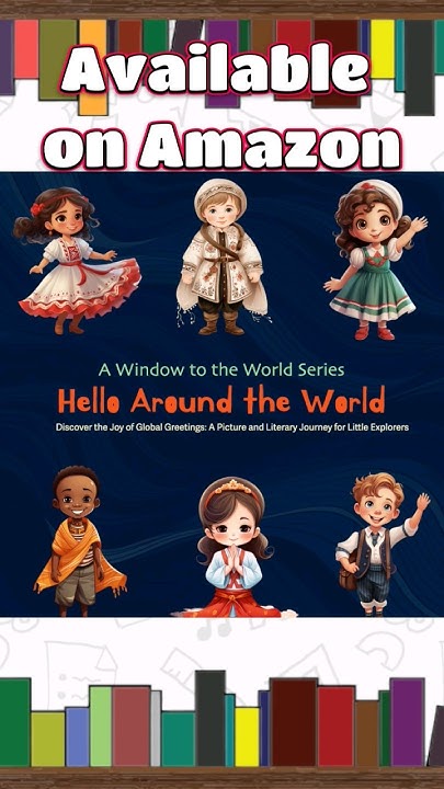 Hello Around the World | Children's Book Recommendation #storytime ...