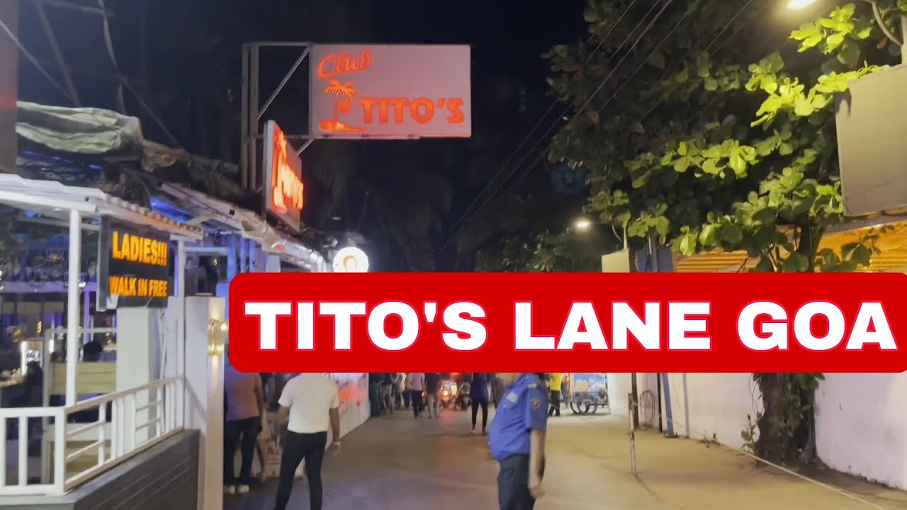 Tito's Lane Baga Goa!! - YouTube