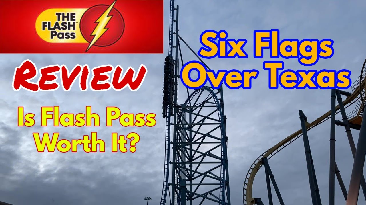 Review of The Flash Pass @ Six Flags Over Texas | Is It Worth It? - YouTube