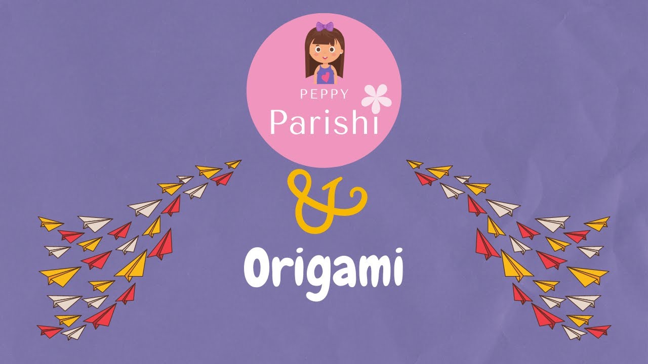 Parishi's Origami - YouTube