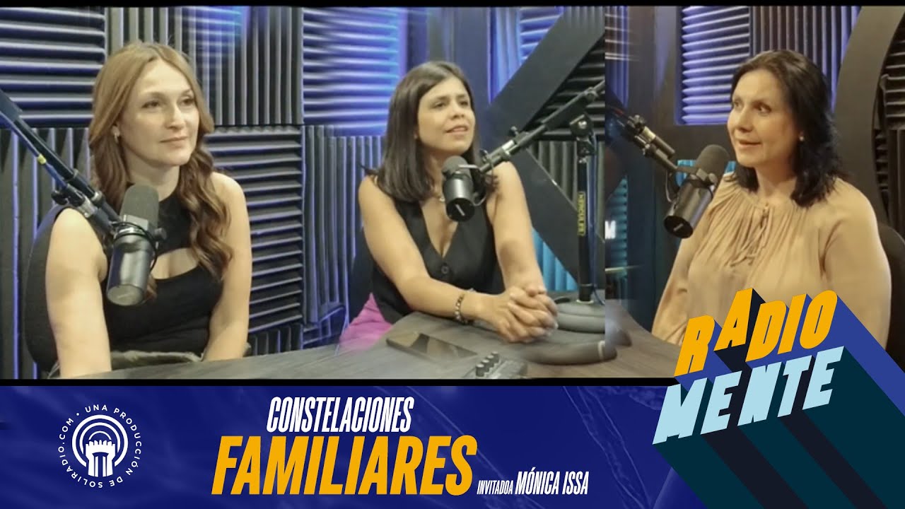 Radio Mente - Constelaciones familiares con Mónica Issa - YouTube