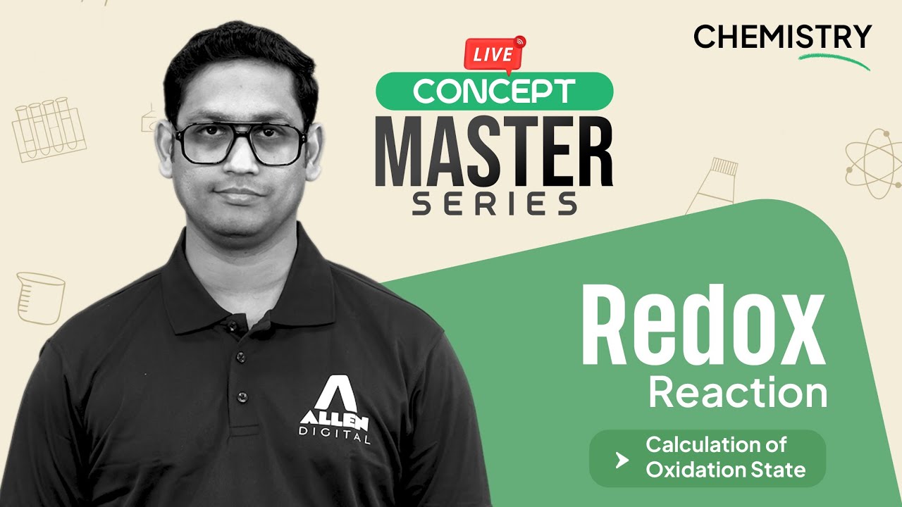 Redox Reaction Calculation of Oxidation State | Concept Master Series ...