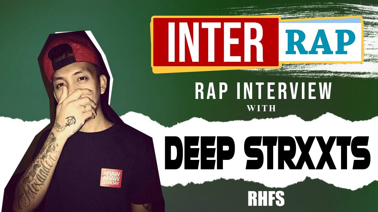 INTER-RAP | Rap Interview with Deep Streets [Episode 26] - YouTube