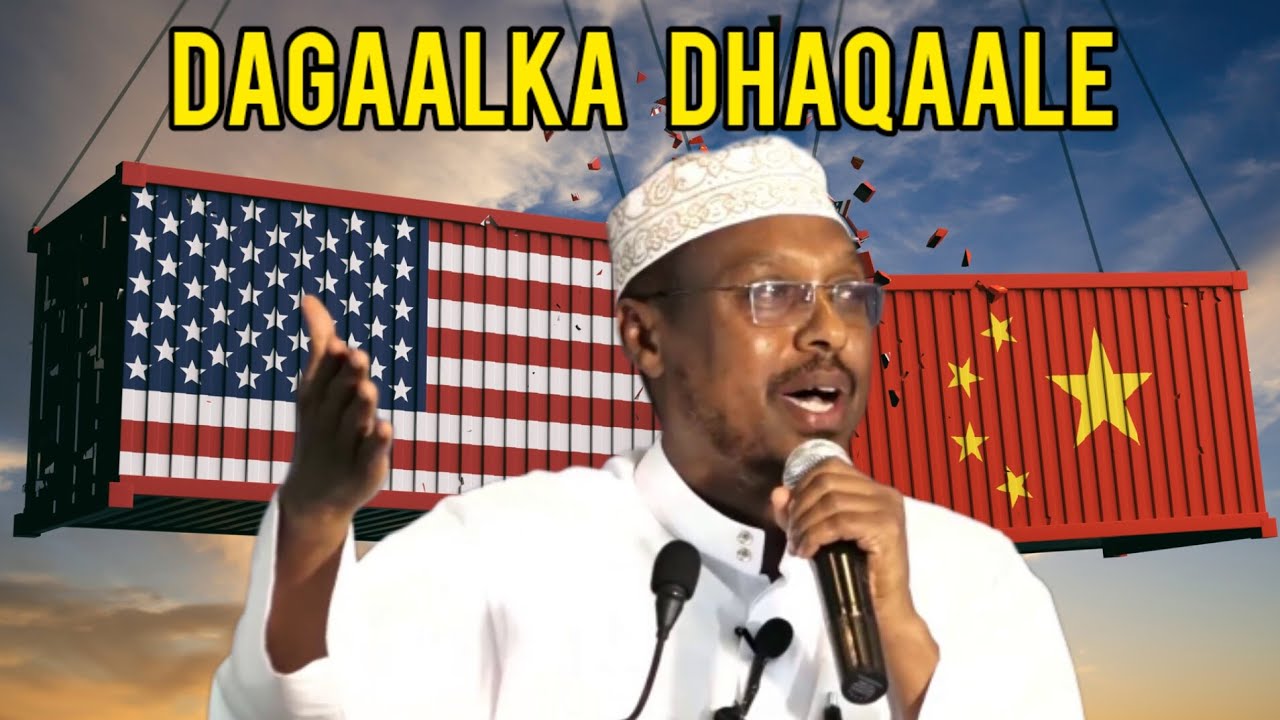 Qisada Sirta Dagaalka Dhaqaale ee China iyo Maraykan iyo Horumarka ...