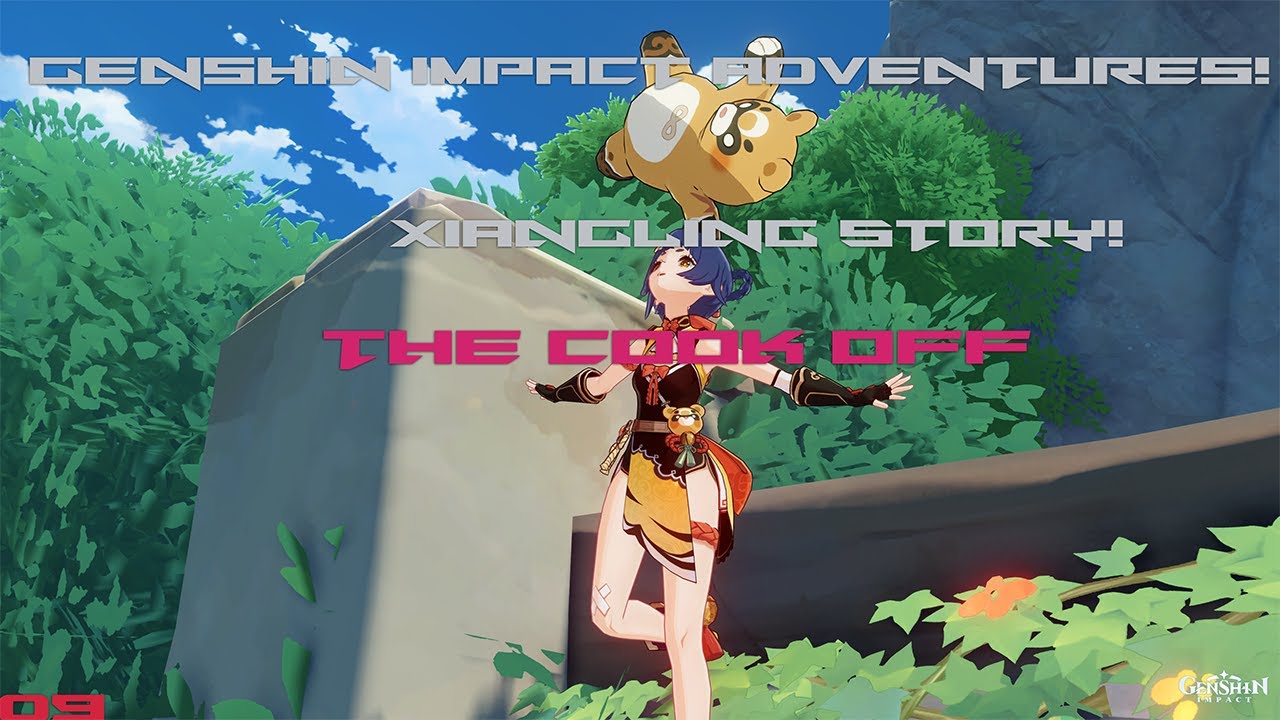 Genshin Impact Adventures! Xiangling Story: "THE COOK OFF!" - YouTube