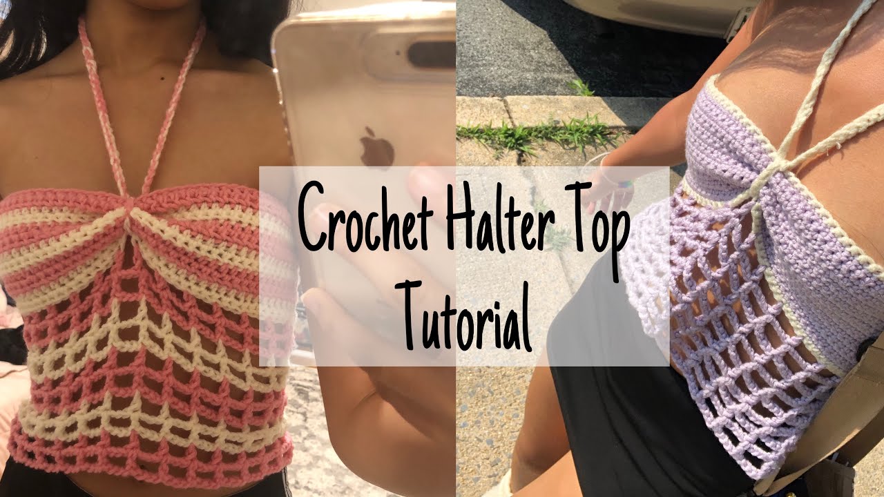 Crochet Halter Top Tutorial - YouTube