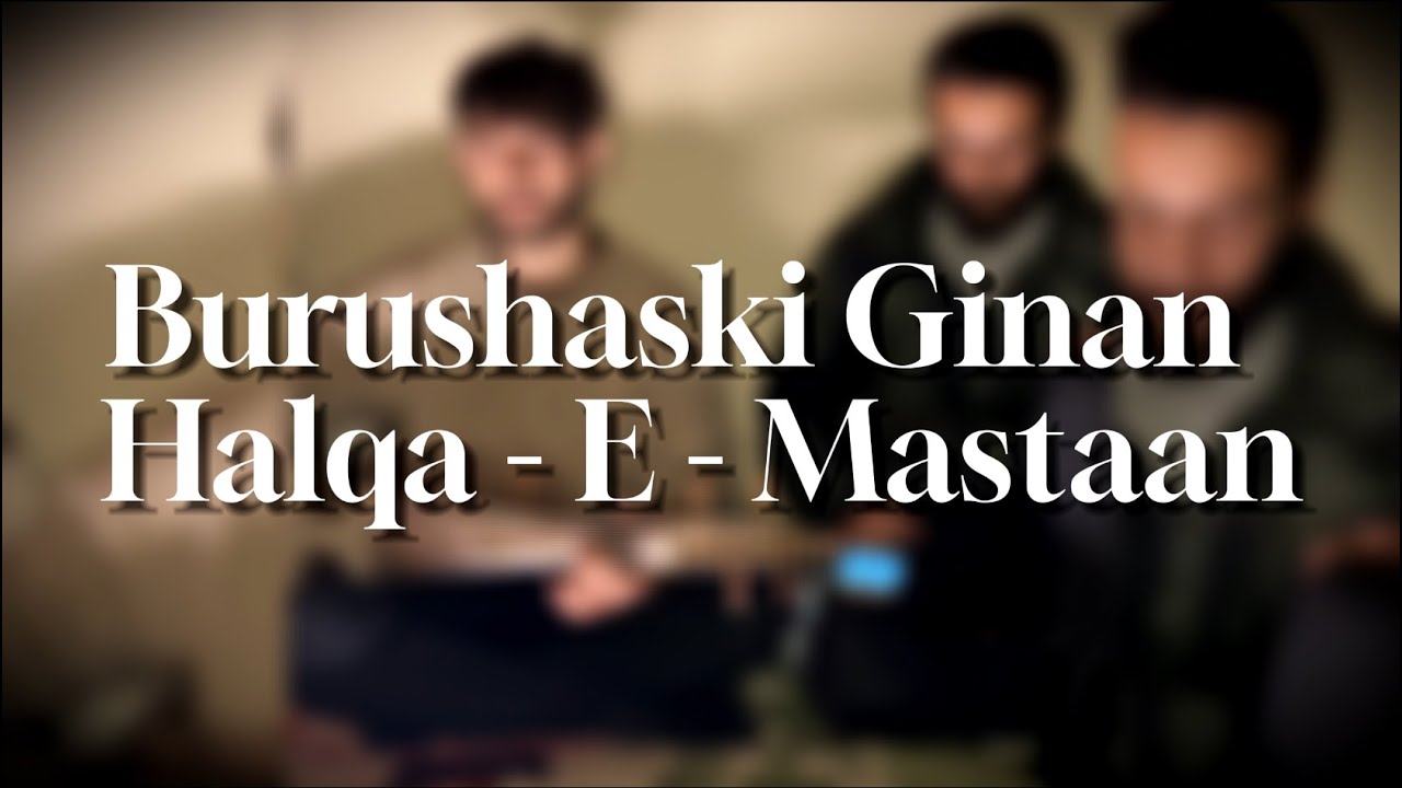 Burushaski Ginan | Allama Naseer Hunzai | ‪Halqa e mastaan‬ | Sufi ...