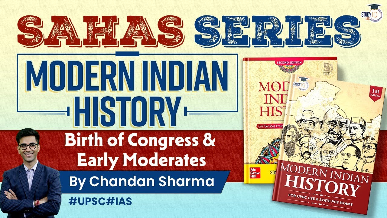 Indian Modern History | SAHAS Series | Lecture 31- Birth of Congress ...