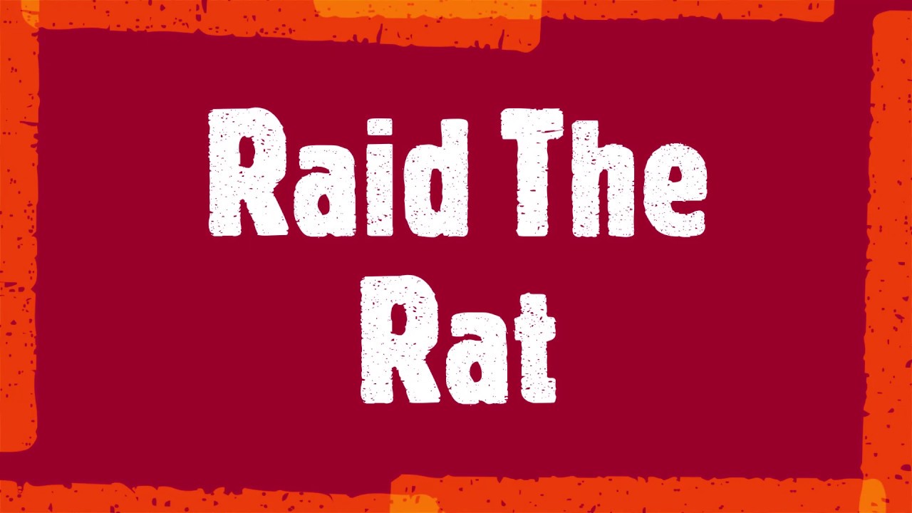 Raid The Rat (R.T.R) - YouTube