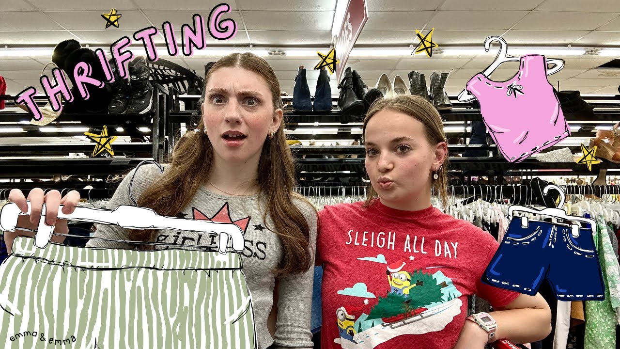 emma & emma go thrifting - YouTube