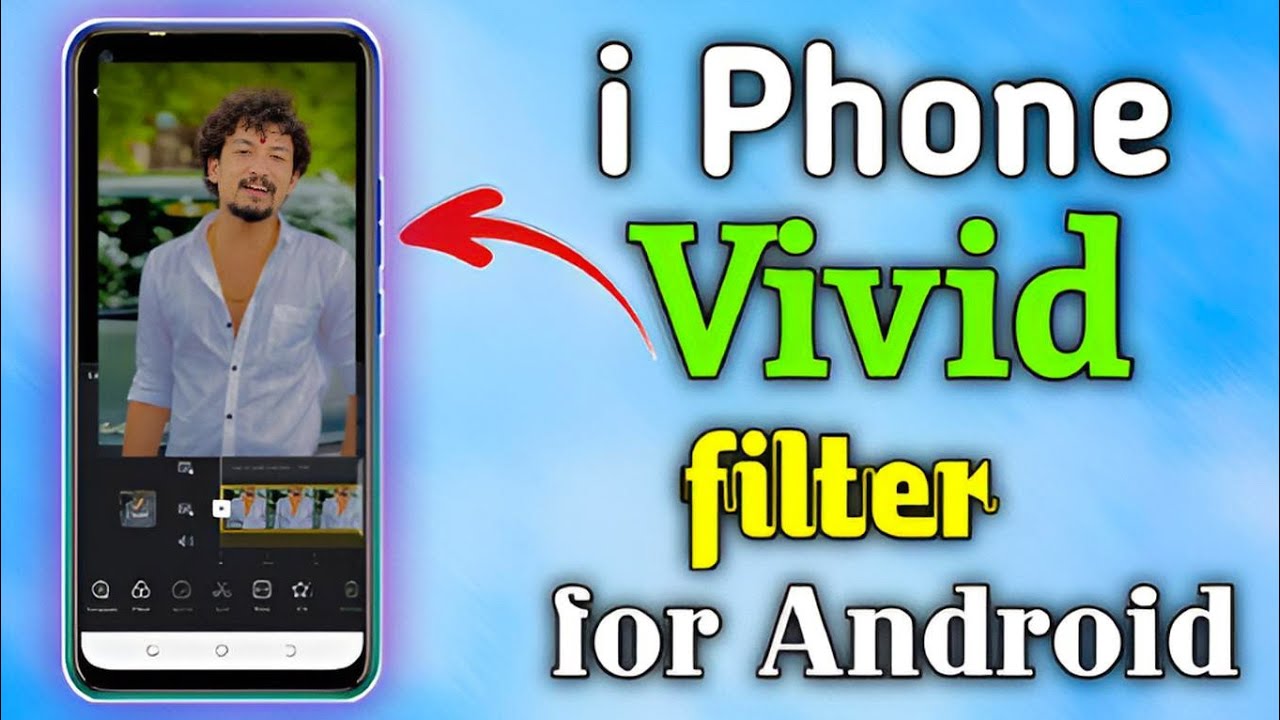 How To Add iPhone Vivid Filter In Android VN - Video Editor 🔥 For Reels ...