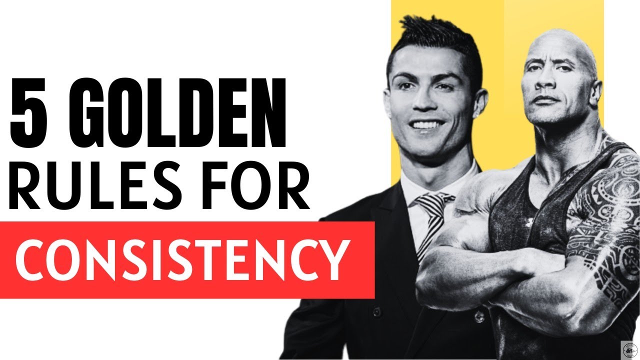 How To Be CONSISTENT | 5 Steps to Get Things done, All the Time - YouTube