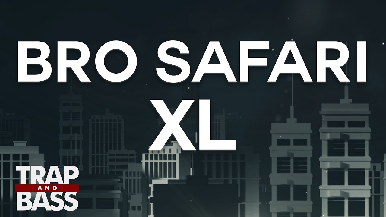 Bro Safari - XL (feat. Dillon Francis & Salvatore Ganacci) - YouTube