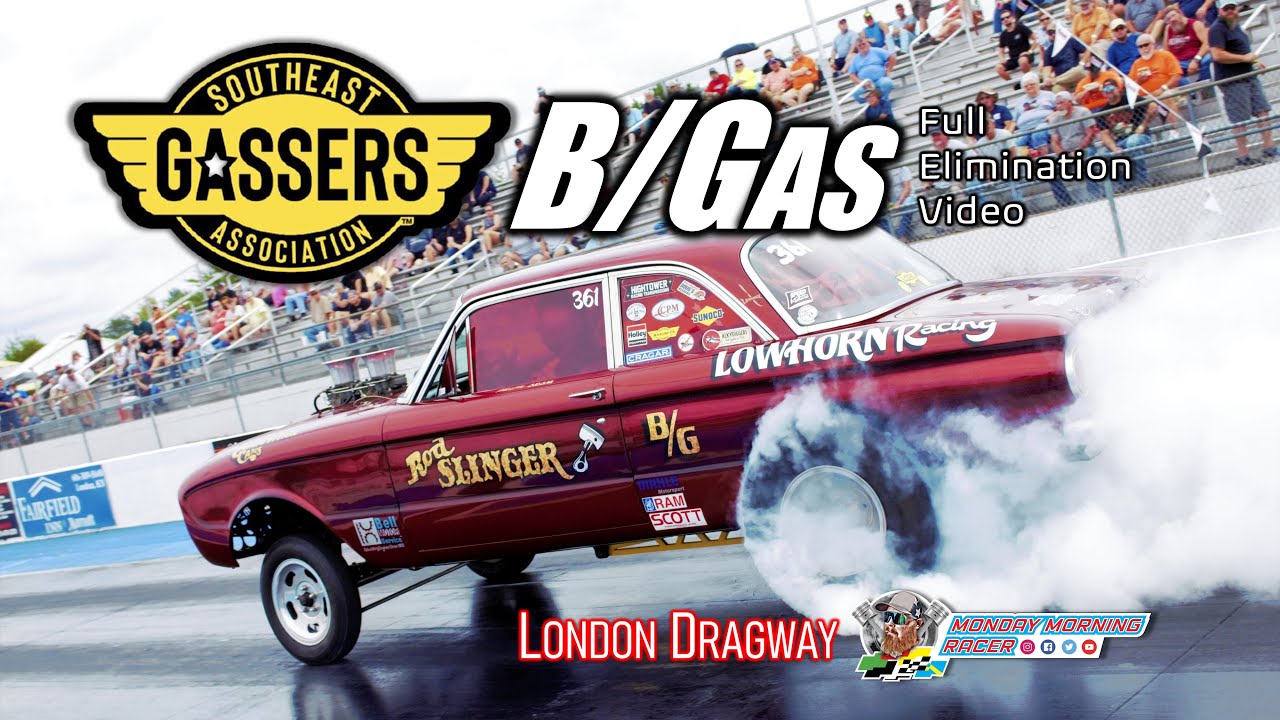 Southeast Gassers Association B/Gas Eliminations SEGA | London Dragway ...