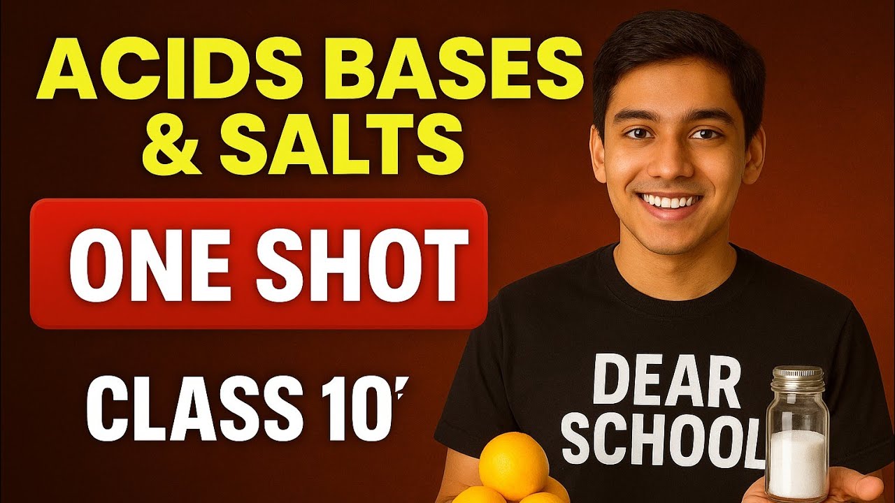 Acids,Bases and Salts(One Shot)Class 10th Science Easy Explanation in Hindi with Real Life ...
