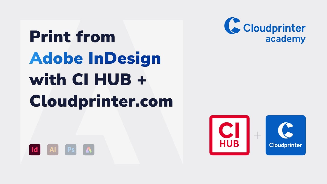 Print from Adobe InDesign with CI HUB + Cloudprinter.com - YouTube