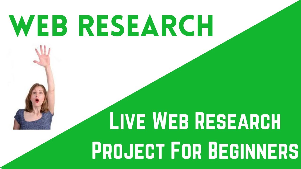 Live Web Research Project For Beginners - YouTube