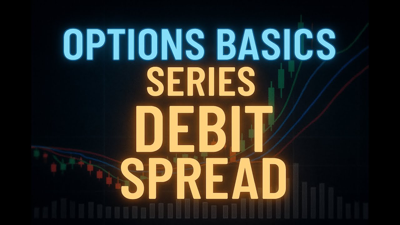 Option Basic - Debit Spread - YouTube