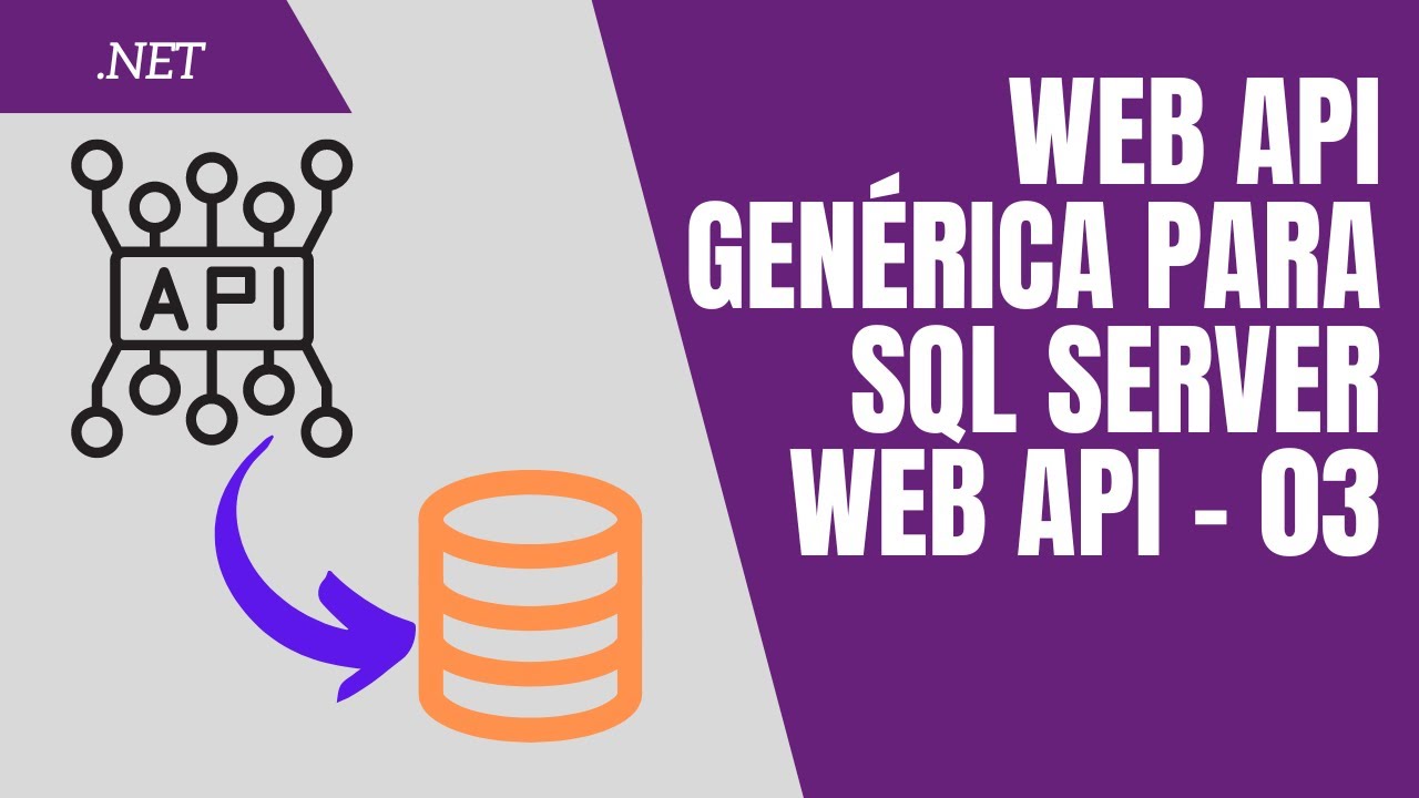 Webapi Genérico Para Sql Server Parte 1 Youtube