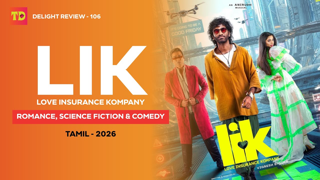 Lik Review | 106 | Pradeep Ranganadhan | SjSuryah | Vigensh Shivn ...