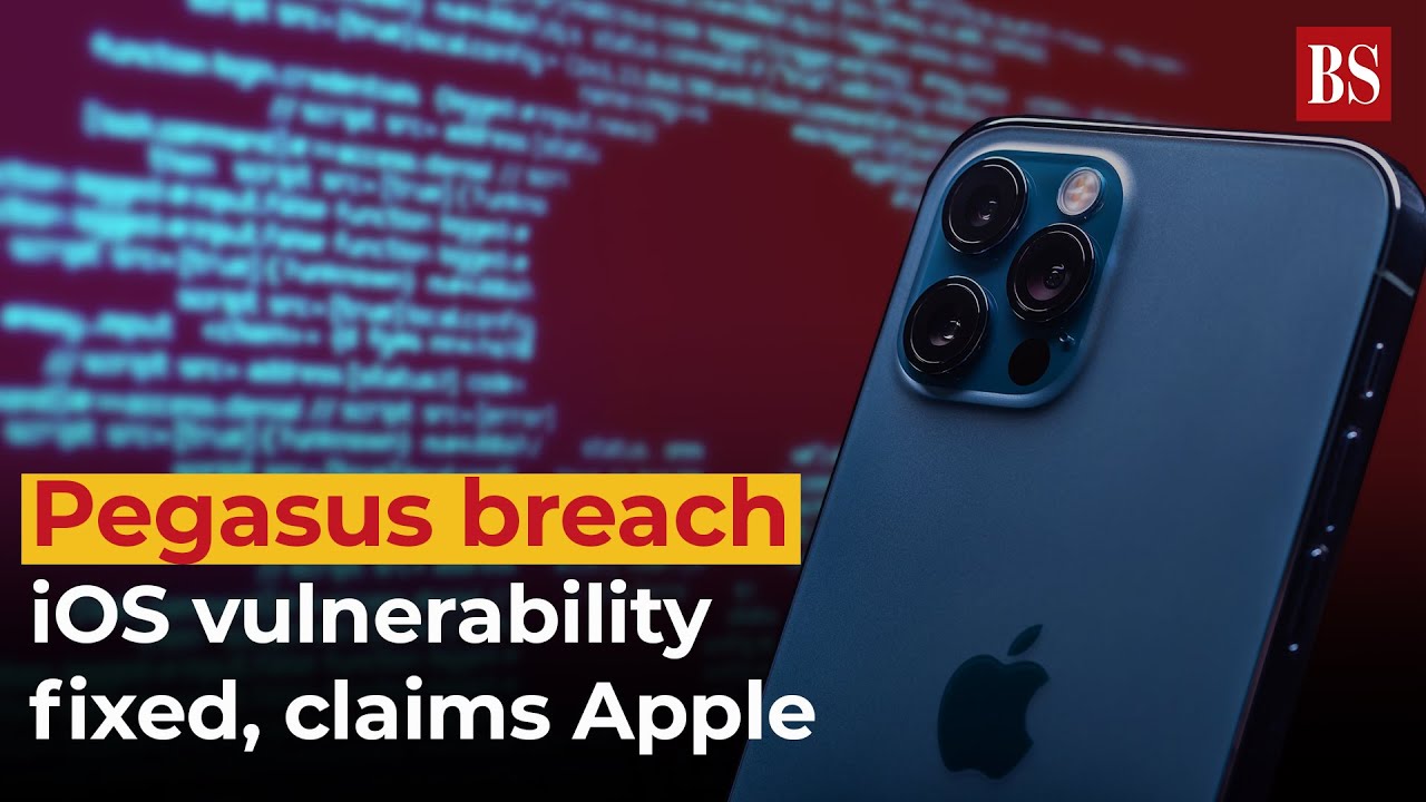Pegasus breach: iOS vulnerability fixed, claims Apple - YouTube