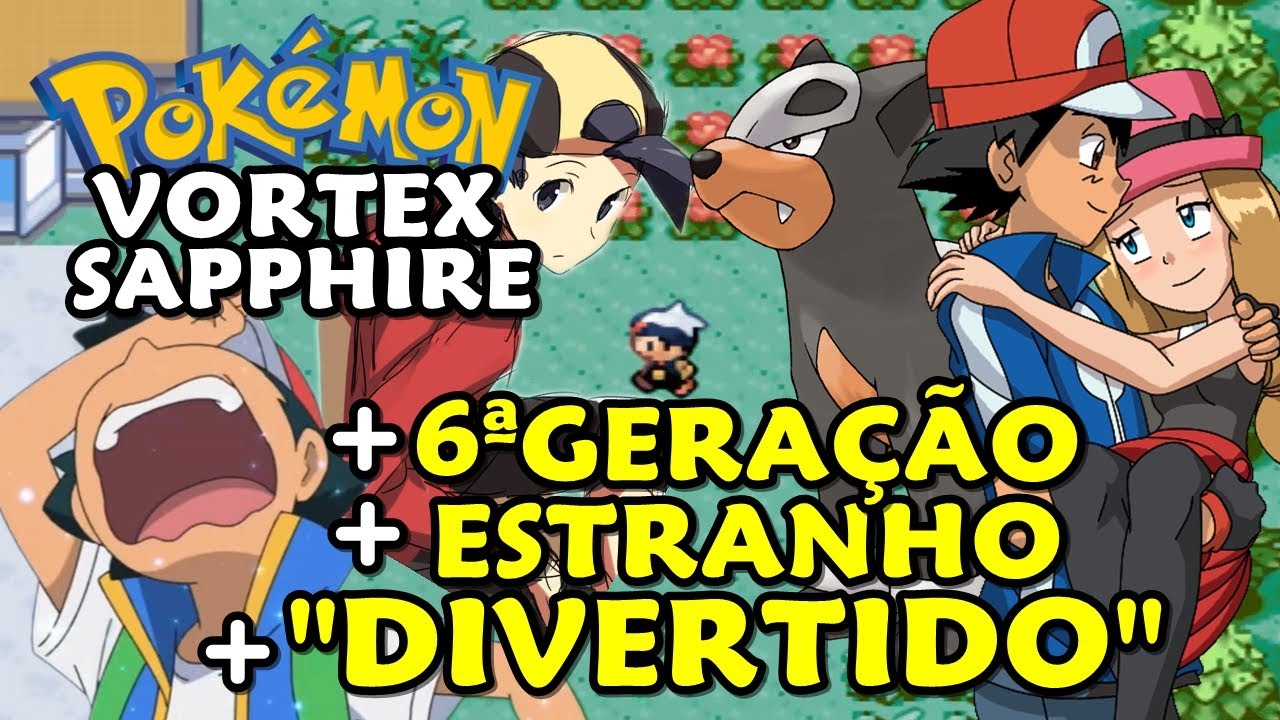 Pokémon Vortex Sapphire (GBA - Hack Rom) - Início com 6ª Geração ...
