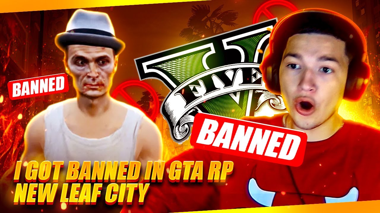 I Got Banned In GTA RP NEW LEAF CITY - YouTube