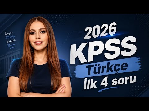 KPSS TÜRKÇE İLK 4 SORU BÖYLE OLACAK