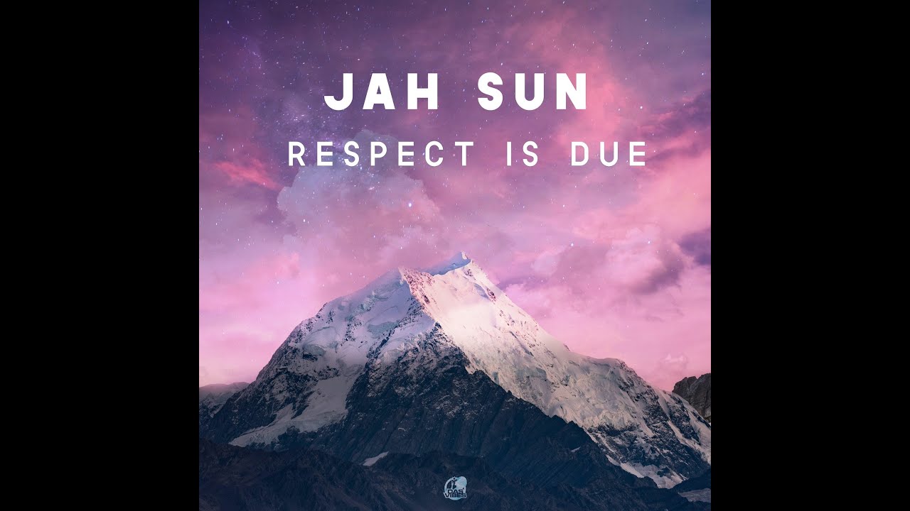 Dasvibes, Jah Sun - Respect Is Due (Official Audio) - YouTube Music