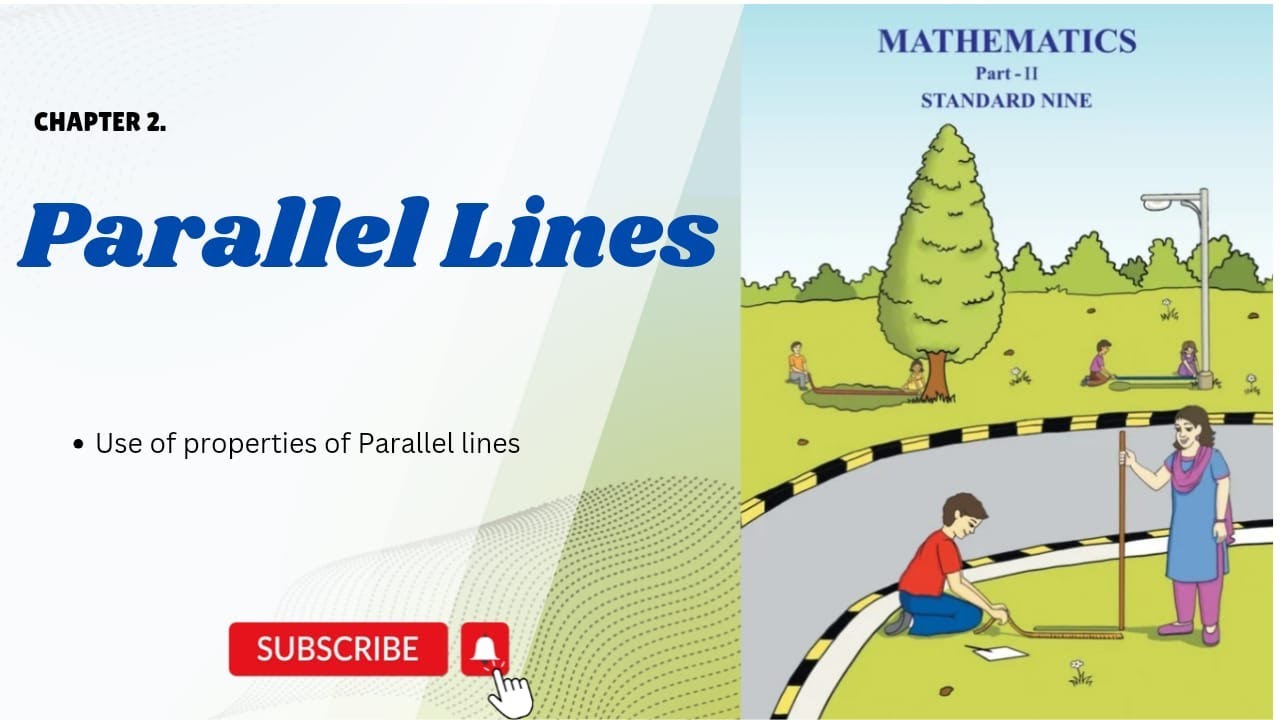 Parallel Lines Class 9 | Chapter 2|Use of properties of parallel lines ...