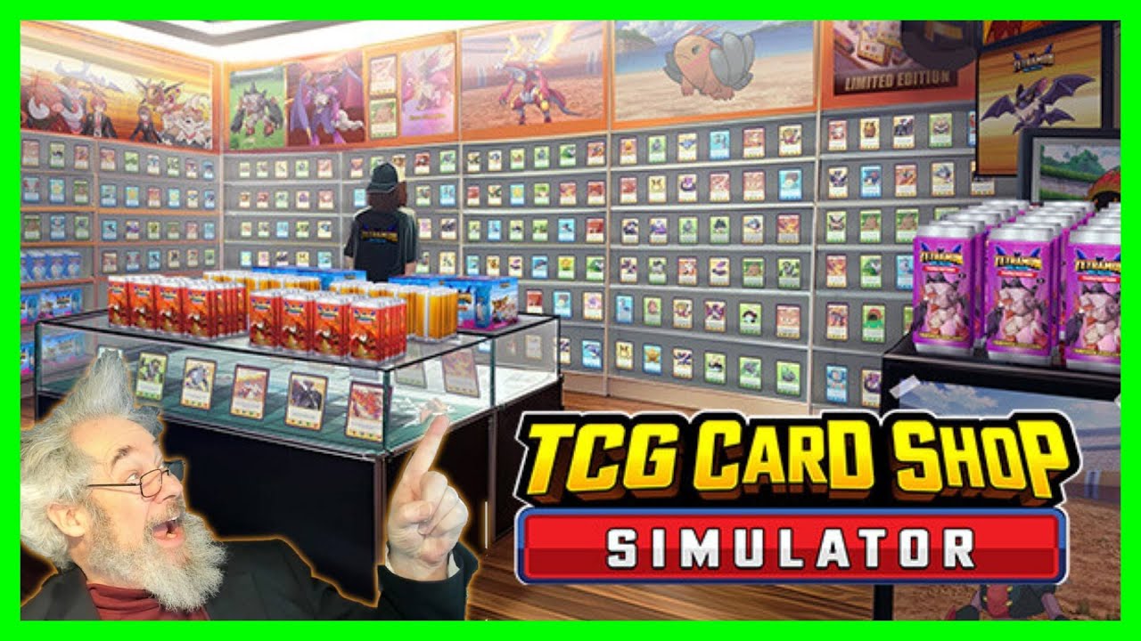 Tcg Card Shop Simulator Ea Release Grandpa Flippin Cards Ep2 Youtube