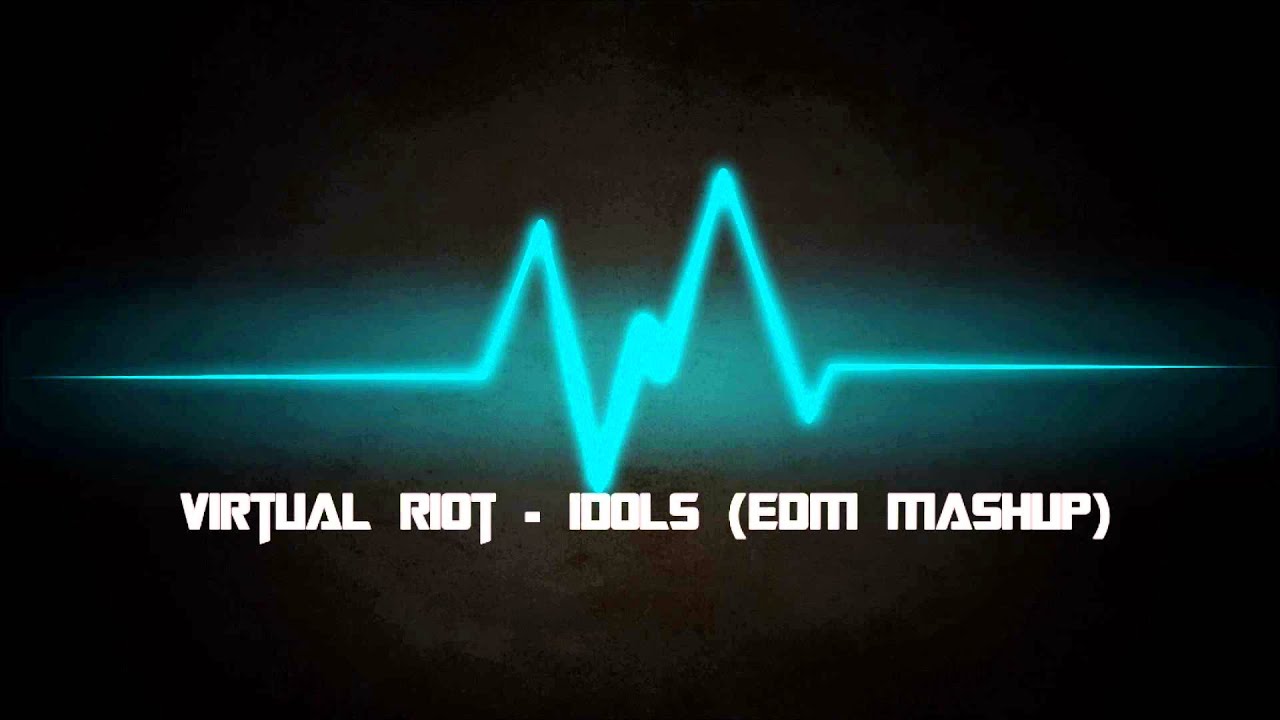 Virtual Riot - Idols (EDM Mashup) [FREE DOWNLOAD] - YouTube