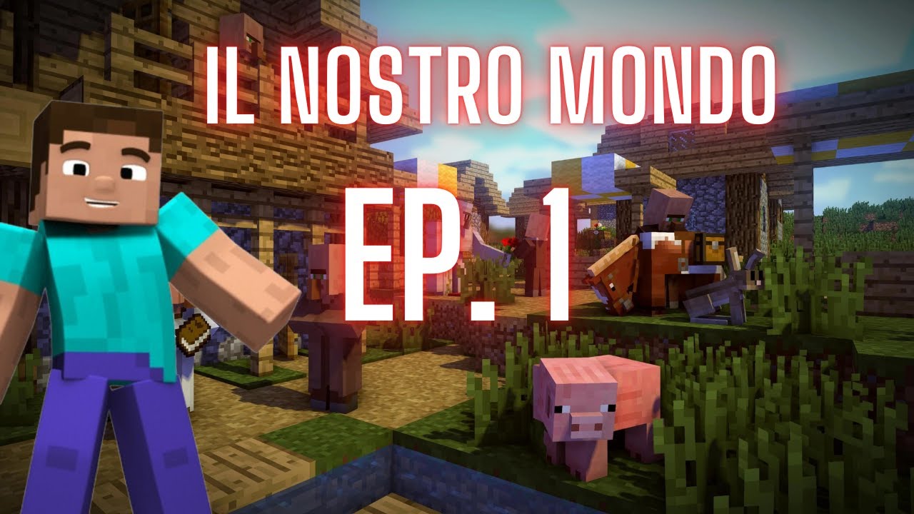 CREIAMO IL NOSTRO MONDO MINECRAFT EP.1 🌍 - YouTube