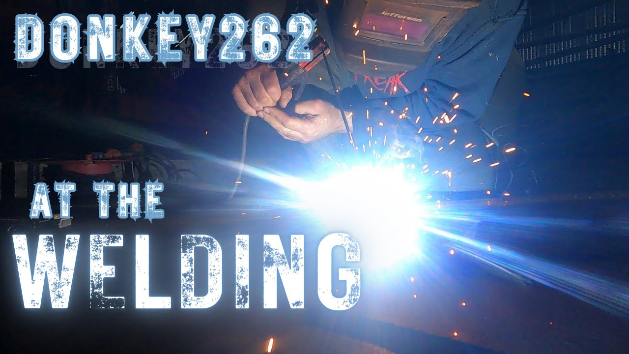 DONKEY262 - WELDING - YouTube