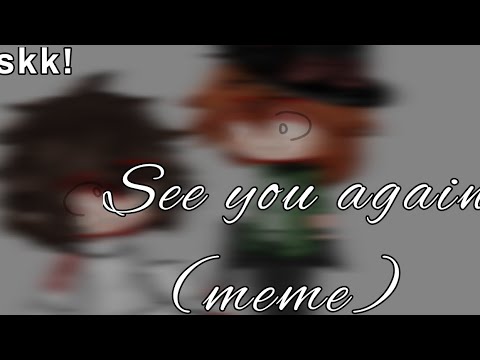 See you again (meme)+(Soukoku angst) - YouTube