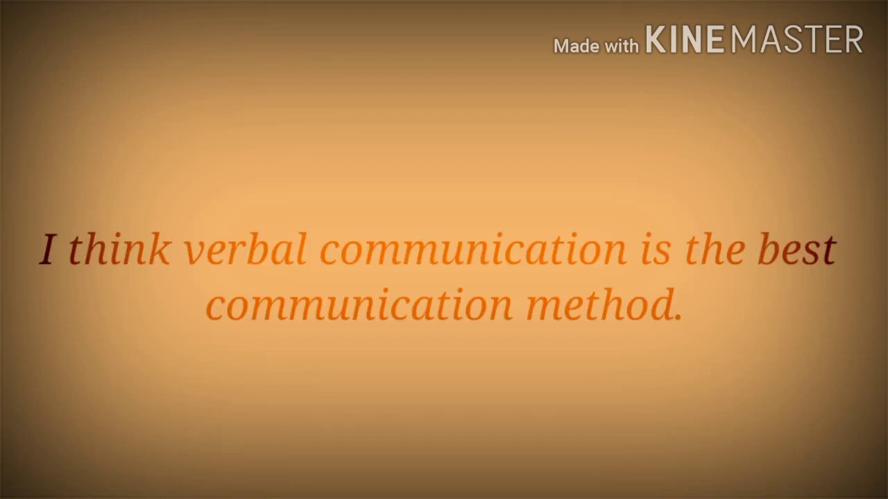 What you think is the best communication method? - YouTube