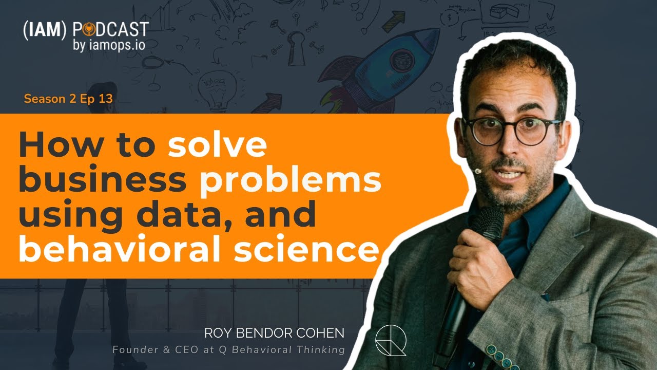 How to solve business problems using behavioral science | Roy Bendor ...