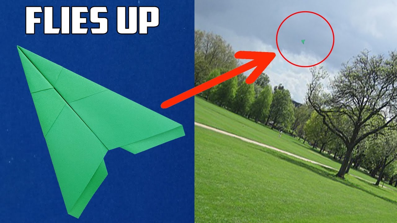 PAPER PLANE THAT FLIES UP - How to Fold the Best Paper Airplane in the ...